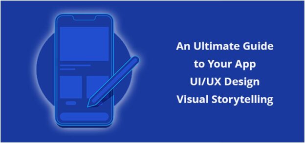 An Ultimate Guide to Your App UI/UX Design Visual Storytelling ...